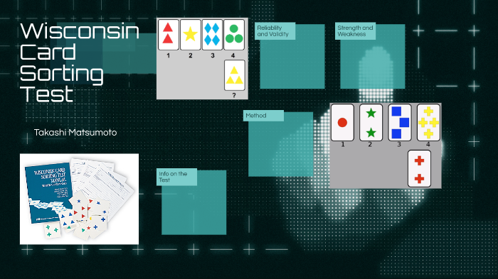 Wisconsin Card Sorting Test by Takashi Matsumoto on Prezi
