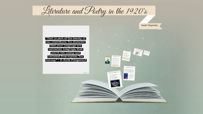 Literature and Poetry in the 1920's by Izaiah Stapinsky on Prezi