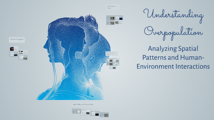 Understanding Overpopulation by Galactic Waffle on Prezi