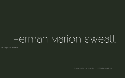 Herman Marion Sweatt by Chelsea Mapisa