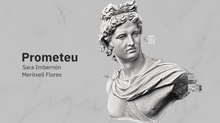 Prometheus: The Bringer of Fire by Sara Imbernón on Prezi