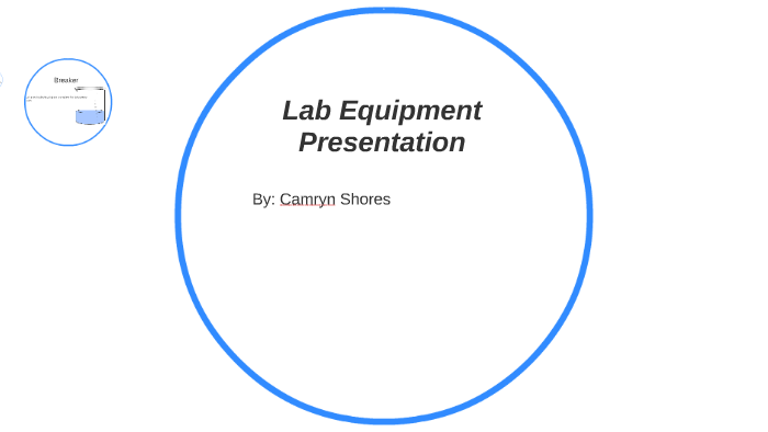 Lab Equipment Presentation by on Prezi