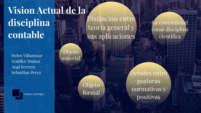 Visión Actual de la disciplina Contable y Conclusión final by HELEN ...