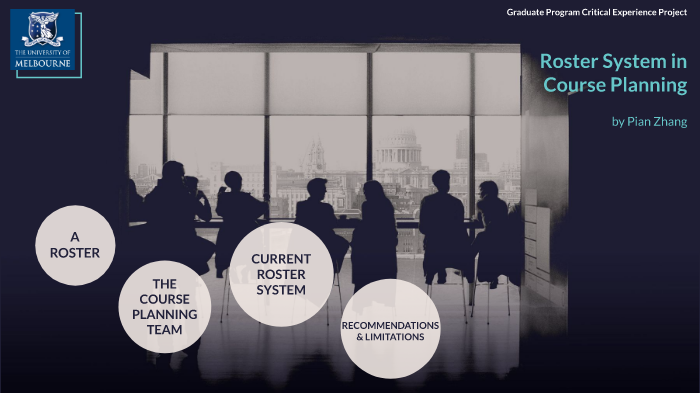 Roster System in Course Planning by Pian Zhang on Prezi