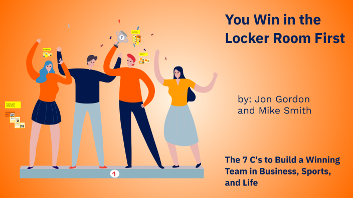 You Win in the Locker Room First by jalen on Prezi