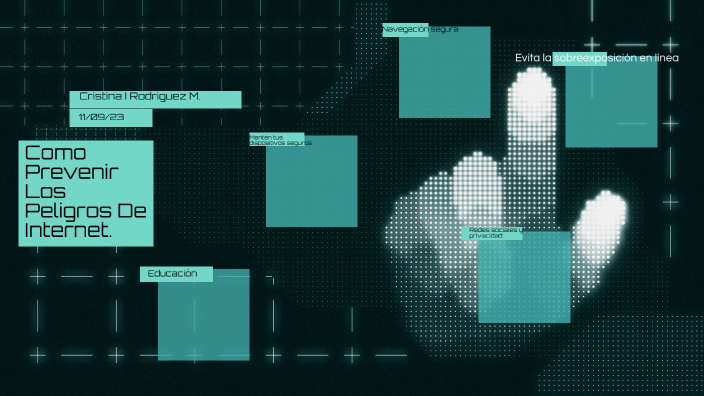Como Prevenir Los Peligros De Internet. by Cristina Rodriguez on Prezi