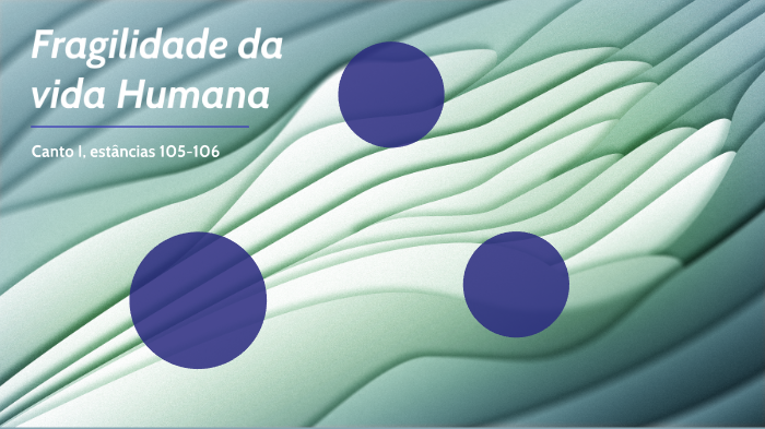 Fragilidade da vida Humana by Koalaachan C on Prezi