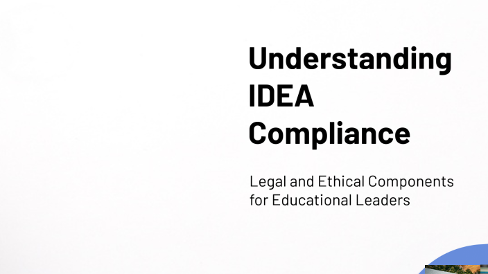 Understanding IDEA Compliance by Jake Dillard on Prezi