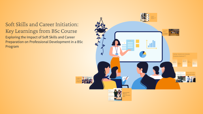 Soft Skills and Career Initiation: Key Learnings from BSc Course by ...