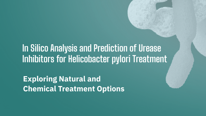 In Silico Analysis and Prediction of Urease Inhibitors for Helicobacter ...