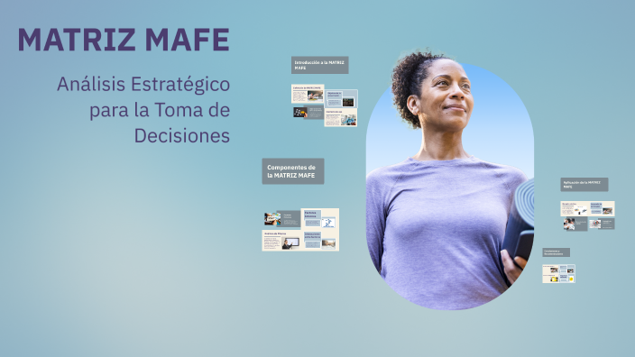 MATRIZ MAFE by Andrea Berenice López Cruz on Prezi