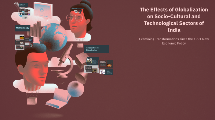 The Effects of Globalization on Socio-Cultural and Technological ...