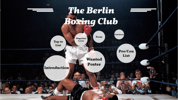 The Berlin Boxing Club by Xavier Jean on Prezi