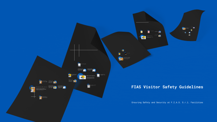 FIAS Visitor Safety Guidelines by ALESSANDRO CAIRONI on Prezi