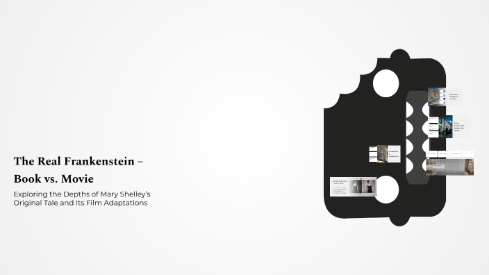The Real Frankenstein – Book vs. Movie by Pudaruth Neil on Prezi