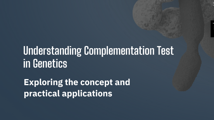 Understanding Complementation Test in Genetics by Arthita Bhattacharjee ...