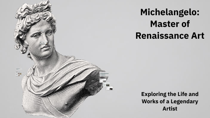 Michelangelo: Master of Renaissance Art by juan aguilar on Prezi
