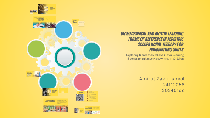 Biomechanical and Motor Learning Frame of Reference in Pediatric ...