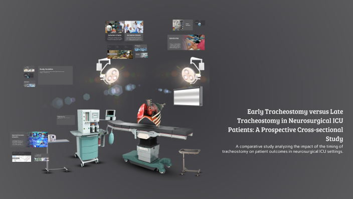 Early Tracheostomy versus Late Tracheostomy in Neurosurgical ICU ...
