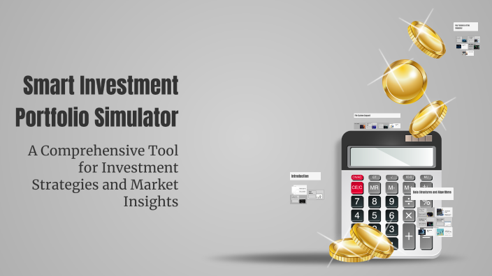 Smart Investment Portfolio Simulator by MUSKAAN . on Prezi