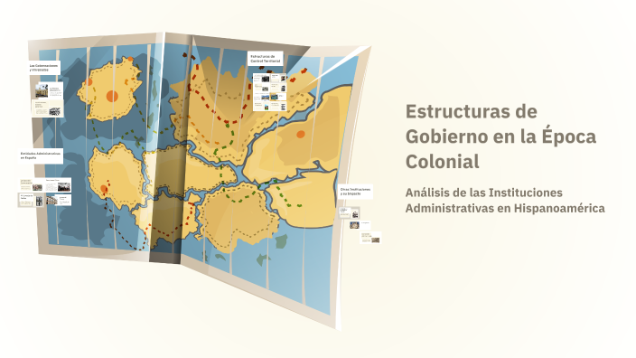 Estructuras de Gobierno en la Época Colonial by Rodriguez Martinez ...