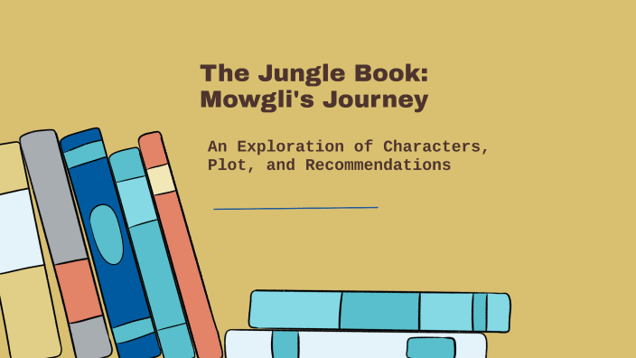 The Jungle Book: Mowgli's Journey by Raytoc Bom on Prezi
