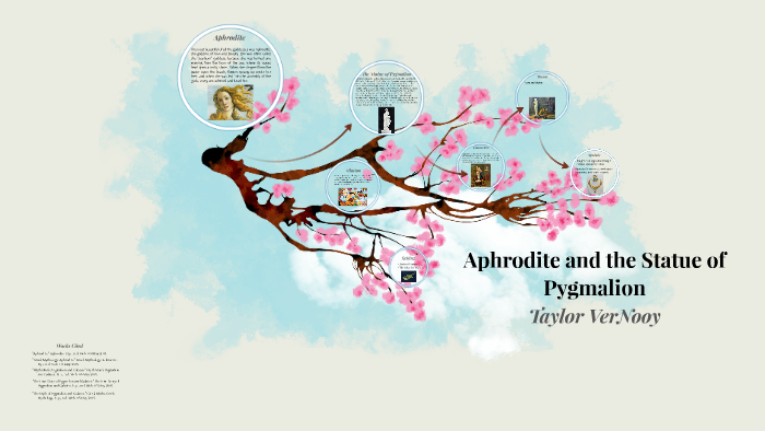 Aphrodite and the Statue of Pygmalion by Taylor VerNooy on Prezi