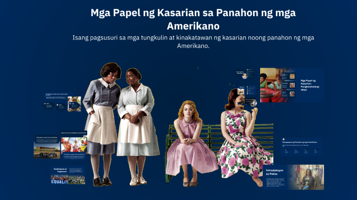 Mga Papel ng Kasarian sa Panahon ng mga Amerikano by Mary Zelo on Prezi