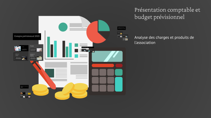 Présentation comptable et budget prévisionnel by Kamal EL BALGHITY on Prezi