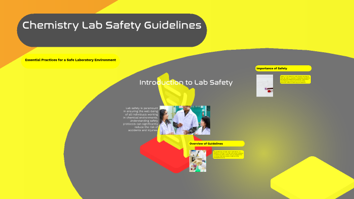 Chemistry Lab Safety Guidelines by Owen Kober on Prezi