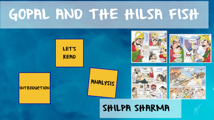 Gopal and the hilsa fish by Suyash Sharma on Prezi