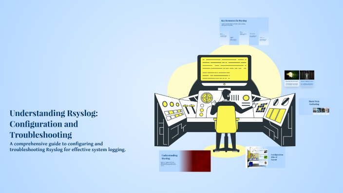 Understanding Rsyslog: Configuration and Troubleshooting by Amisha ...