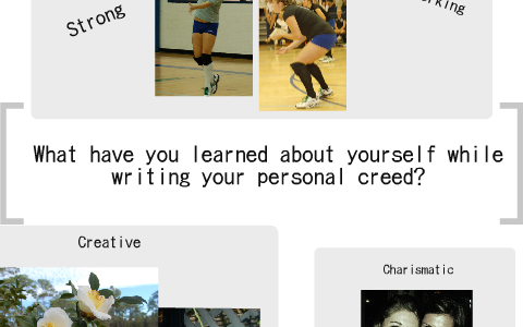 Personal Creed Project - CSE 390 by reynolds pittman on Prezi