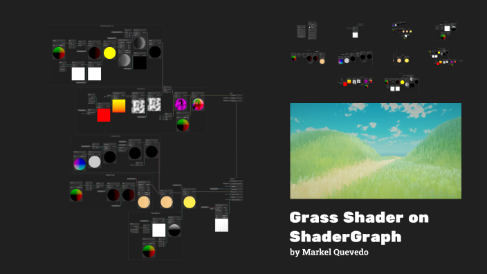 Grass Shader on ShaderGraph by Markel Qvd on Prezi
