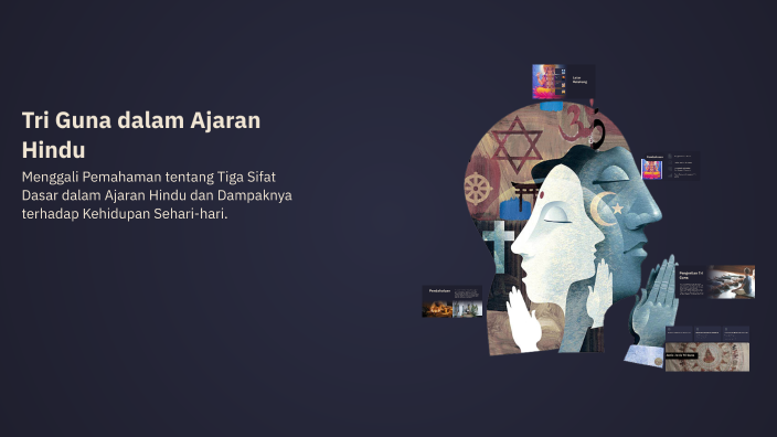 Tri Guna dalam Ajaran Hindu by Anggi Arini on Prezi