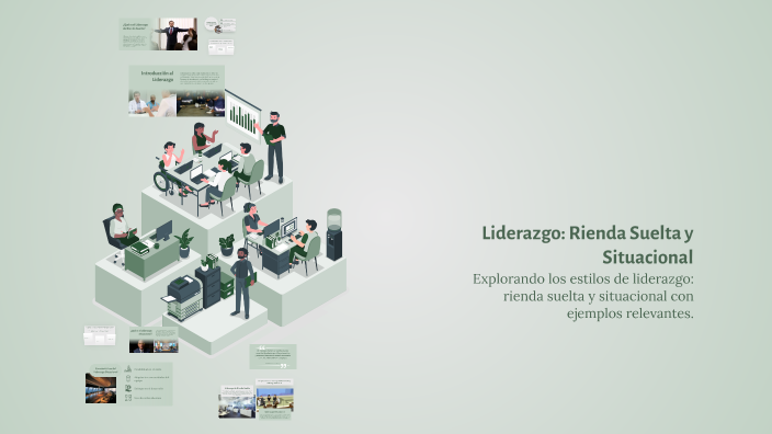 Liderazgo: Rienda Suelta y Situacional by Cinthya Caliz on Prezi