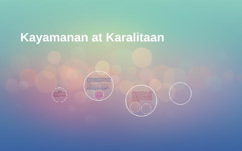 Kayamanan at Karalitaan by Lhyka Pamintuan on Prezi