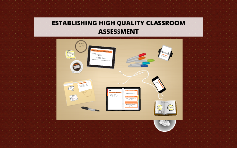 High Quality Classroom Assessment by Sheila Cardinoza on Prezi