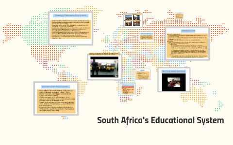 South Africa's Educational System by Jahira Teague on Prezi