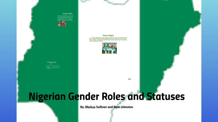 Nigerian Gender Roles And Statuses By Markus Sullivan On Prezi 0574