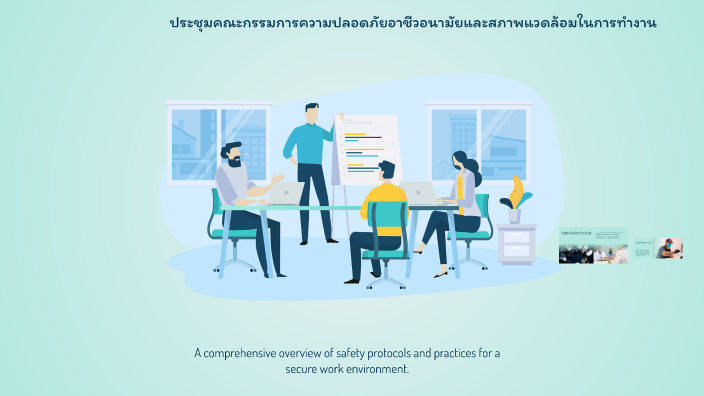 Safety Meeting Presentation by ธิดาพร พราหมณ์ทองหนูน on Prezi