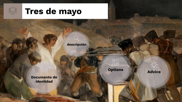 Tres de mayo by Lizzie GAUTHIER on Prezi