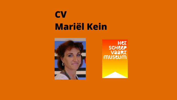 CV Het Scheepvaartmuseum-2012 by Mariel Klein on Prezi