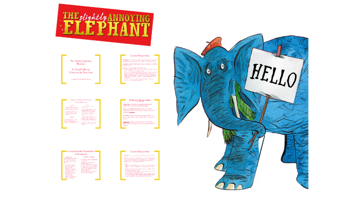 The Slightly Annoying Elephant by Nicole Brown on Prezi