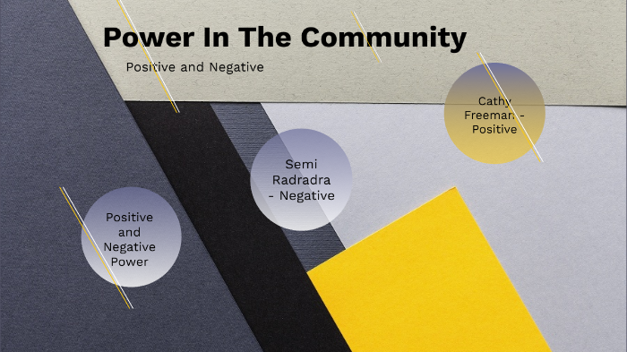 Positive and Negative power by Caprice Clark on Prezi