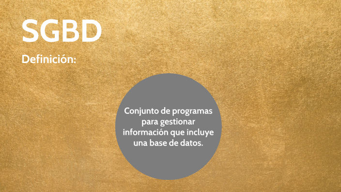 SGBD by Wendolyn García on Prezi