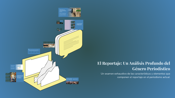 El Reportaje: Un Análisis Profundo del Género Periodístico by Yara ...