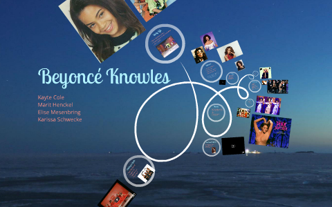 Beyoncé Knowles by Kayte Cole on Prezi
