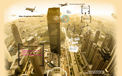Major Kingdoms of East Africa by Kayla Kerman