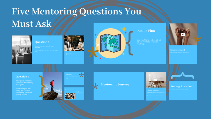 Essential Mentoring Questions by Justin Webb on Prezi